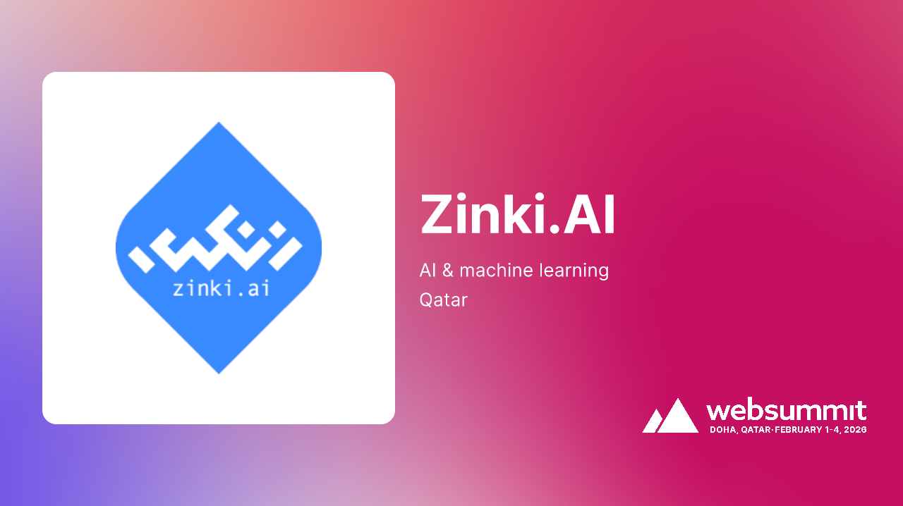 Zinki.AI | Web Summit Qatar, Doha