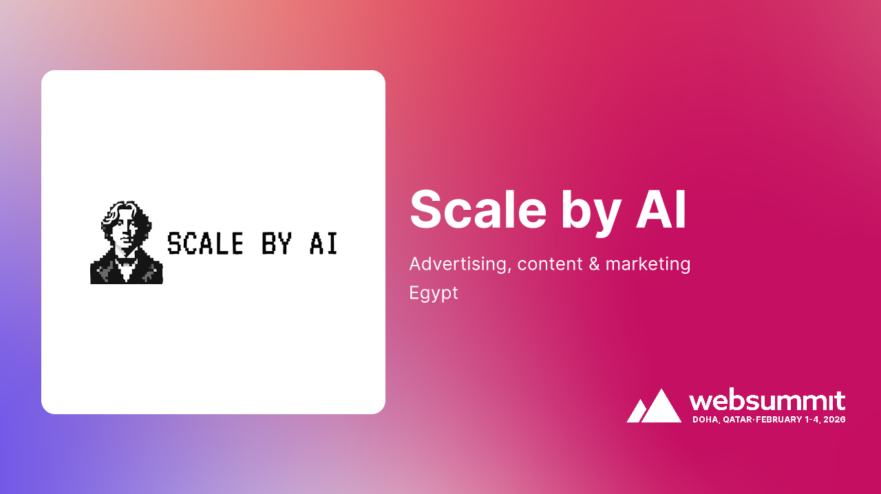 Scale by AI | Web Summit Qatar, Doha