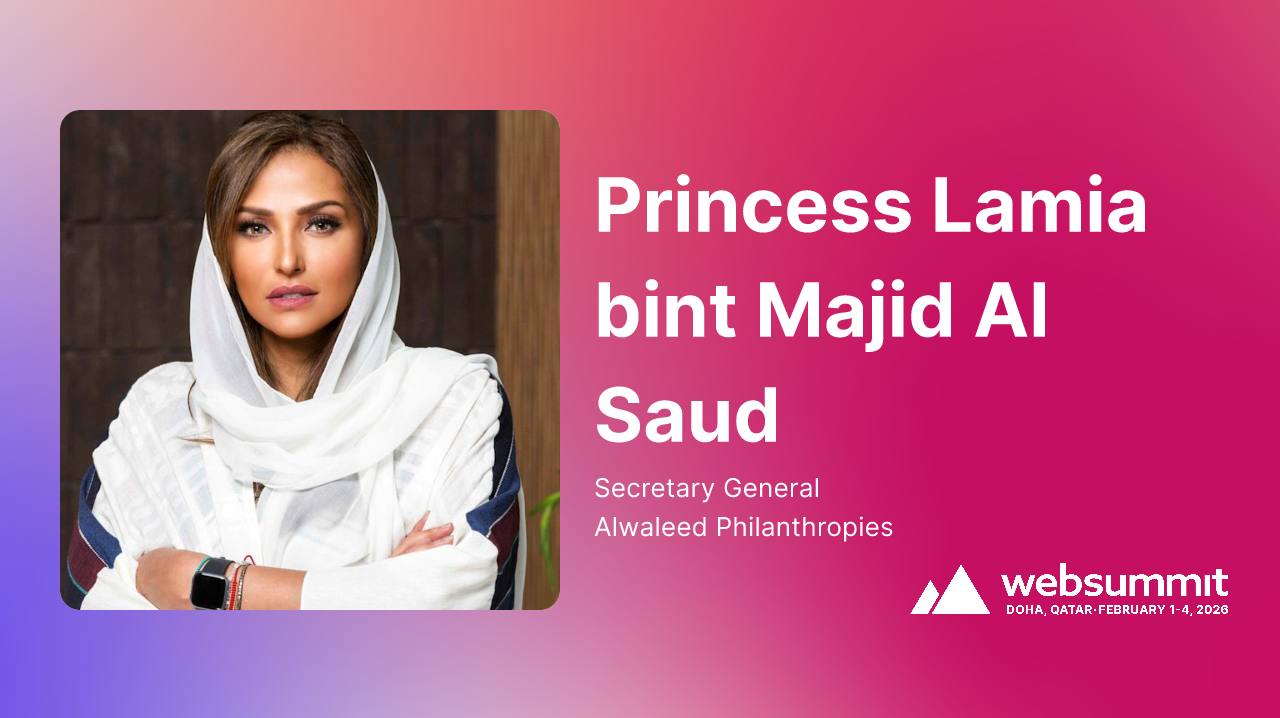 Princess Lamia bint Majid Al Saud | Web Summit Qatar, Doha