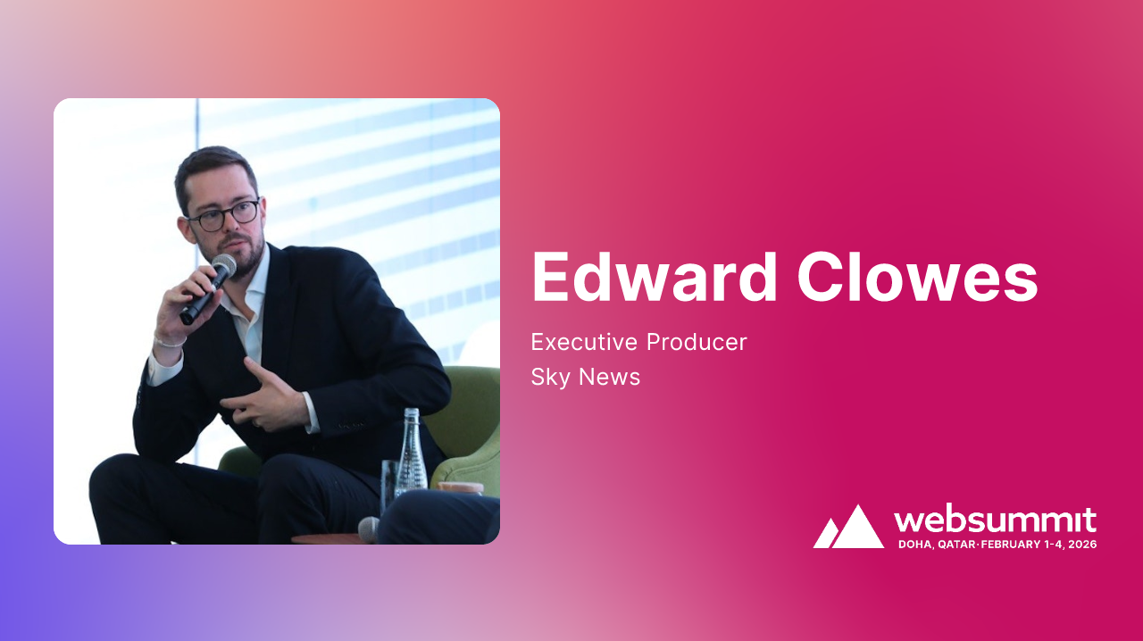Edward Clowes | Web Summit Qatar, Doha