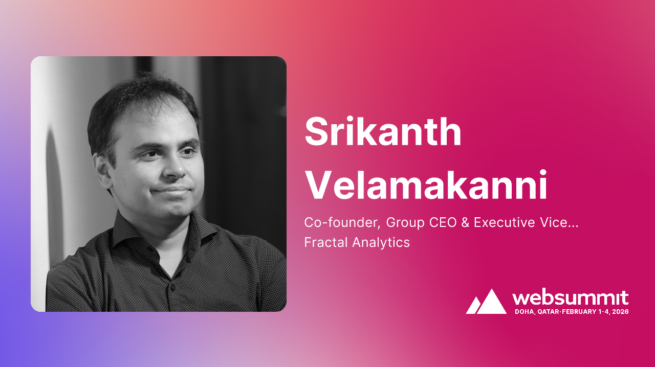 Srikanth Velamakanni | Web Summit Qatar, Doha