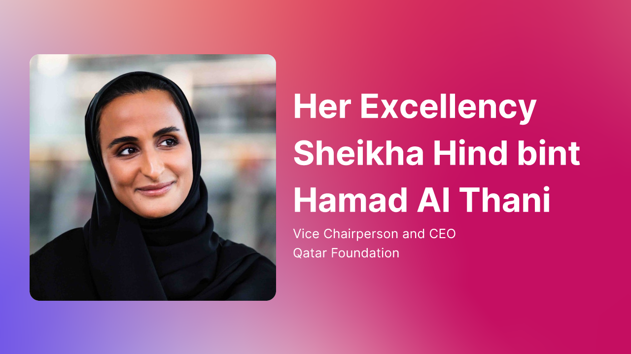 Her Excellency Sheikha Hind bint Hamad Al Thani | Web Summit Qatar, Doha