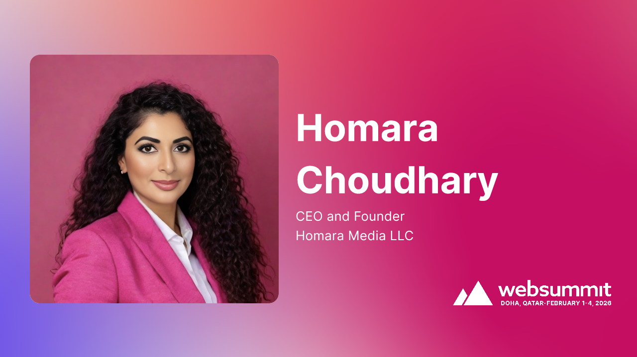Homara Choudhary | Web Summit Qatar, Doha