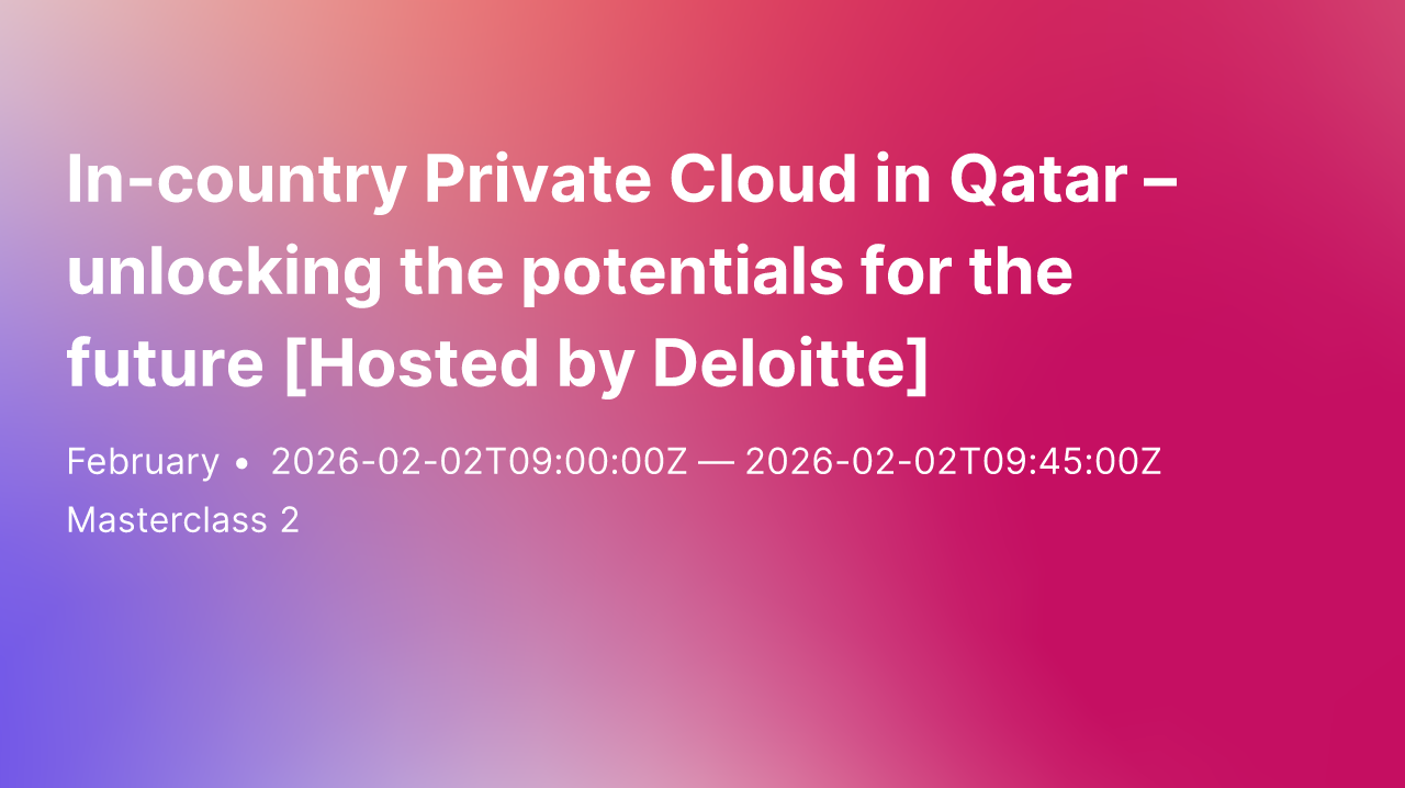 In-country Private Cloud in Qatar – unlocking the potentials for the ...